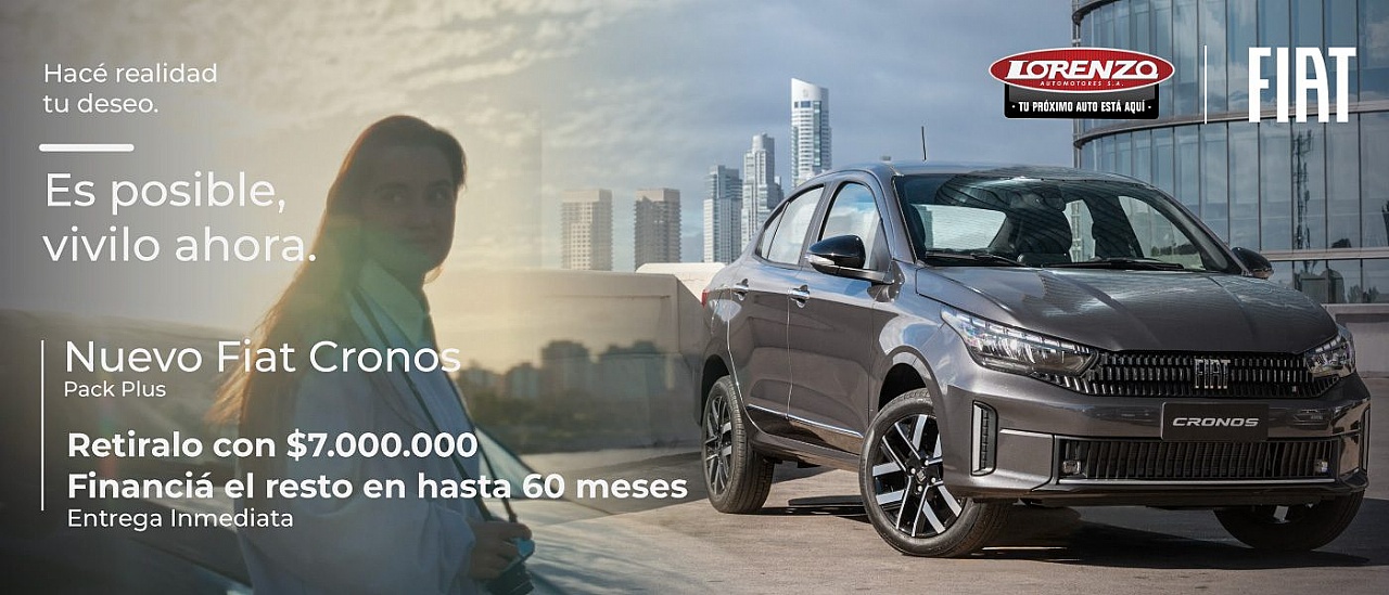 Lorenzo Automotores lanza plan de financiación para el Fiat Cronos pack ...